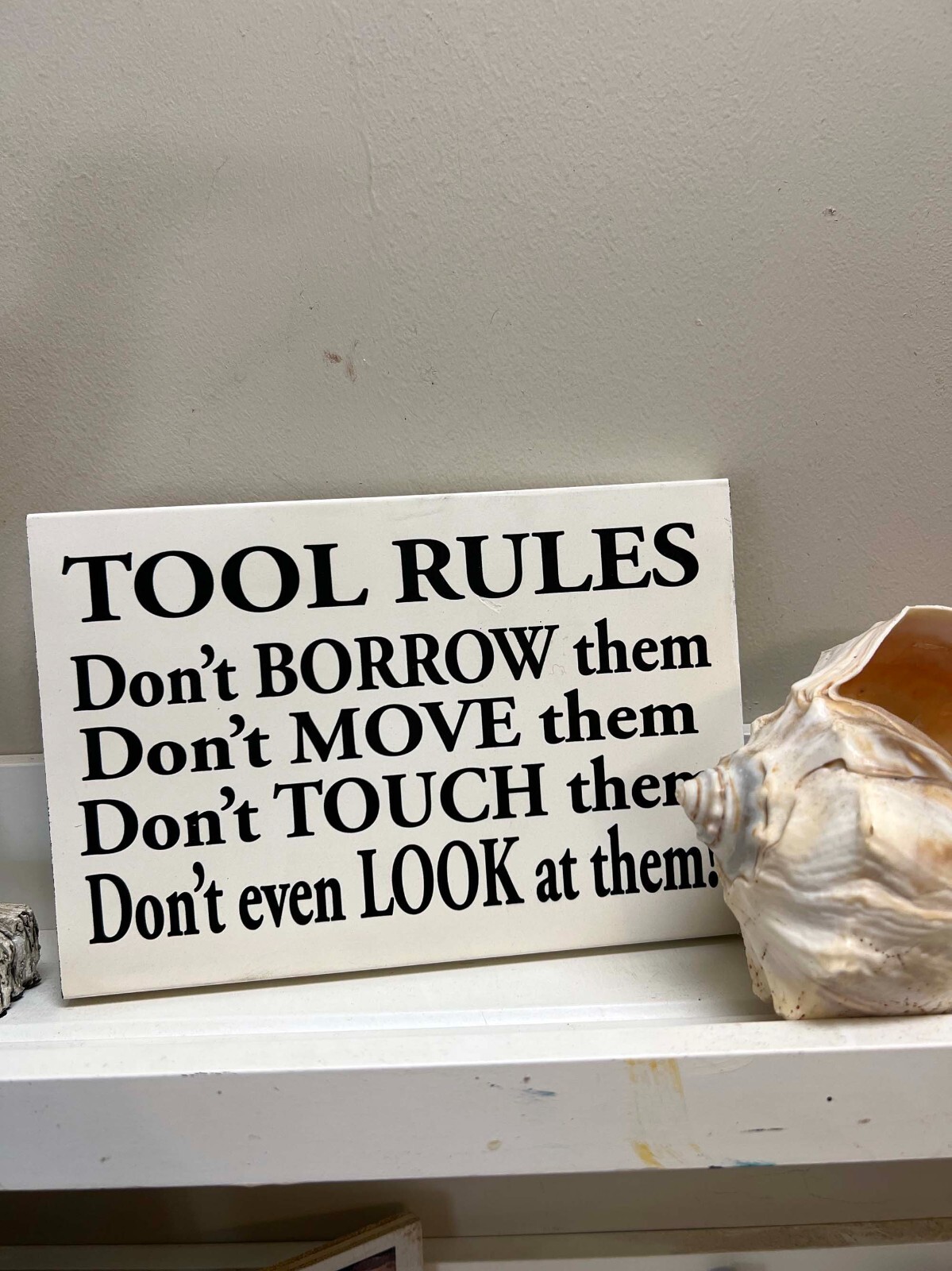 Tool rules sign Dont borrow move touch or look at them Fathers day gift ...