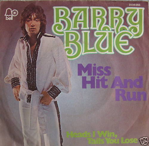 7" 70s RARE GOLD ! BARRY BLUE : Miss Hit And Run /VG+ | eBay.de