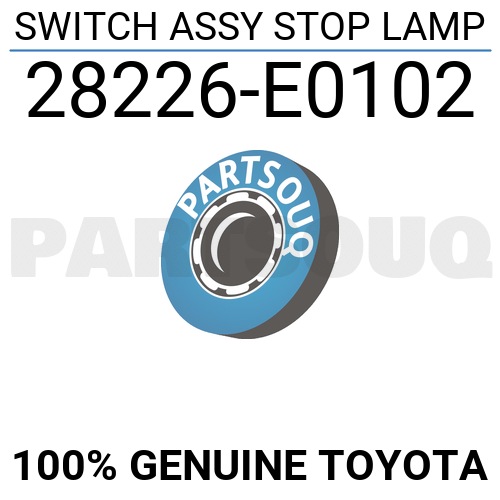28226E0102 Genuine Toyota SWITCH ASSY STOP LAMP 28226-E0102 | eBay