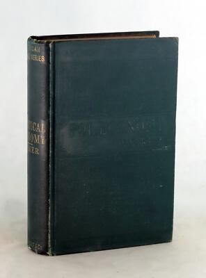 Francis A Walker 1st Edition 1883 Political Economy Economics Textbook ...