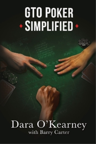 Barry Carter Dara O'Kearney GTO Poker Simplified (Poche) | eBay