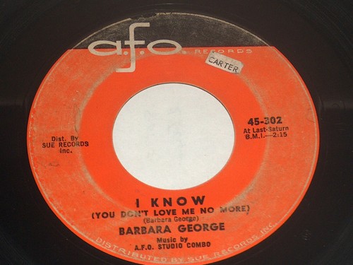 45 RPM Barbara George Love, A Chance You Take, I Know AFO Vinyl Record ...