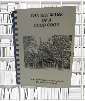 Vintage 1991 Saint Mark Presbyterian Church Rockville Maryland Cookbook ...
