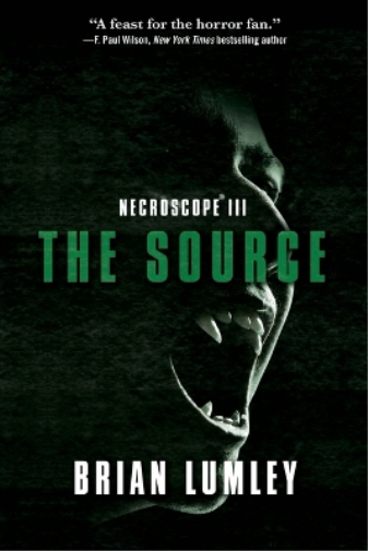 Brian Lumley Necroscope III: The Source (Poche) Necroscope ...