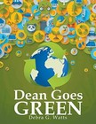 Dean Goes Green 9781641519250| eBay