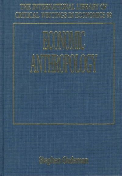 Economic Anthropology by Stephen Gudeman (Hardcover, 1998) for sale ...