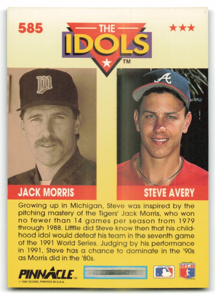 1992 Pinnacle #585 Steve Avery, Jack Morris IDOL Braves, Minnesota ...
