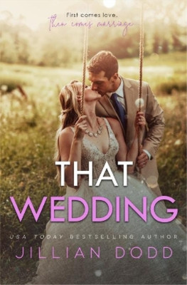 Jillian Dodd That Wedding (Paperback) That Boy 9781946793720 | eBay