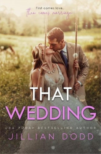 Jillian Dodd That Wedding (Paperback) That Boy 9781946793720 | eBay