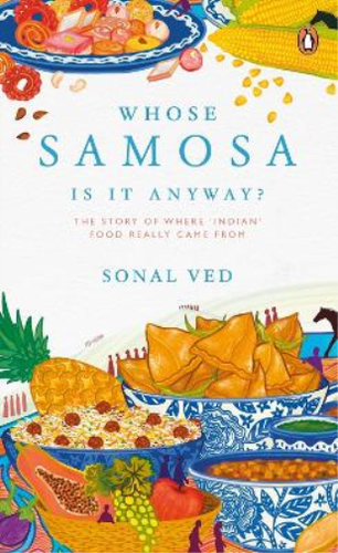 Sonal Ved Whose Samosa is it Anyway (Relié) 9780670092406 | eBay
