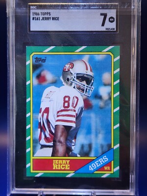 1986 Topps JERRY RICE ROOKIE San Francisco 49ers #161 SGC 7 NEAR MINT ...