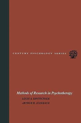 The Century Psychology Ser.: Methods of Research in Psychotherapy by ...