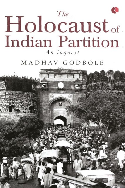 The Holocaust of Indian Partition von Madhav Godbole (2006, Taschenbuch ...