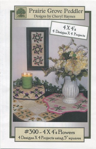 4X4's Flowers Quilt Quilting Pattern by Prairie Grove Peddler 390 | eBay