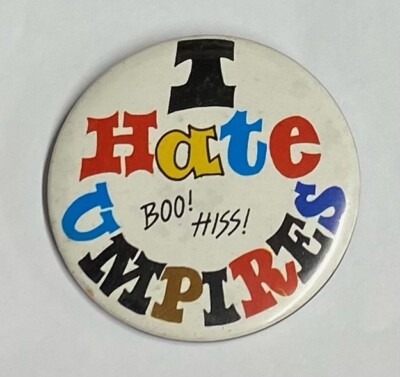 VFL/AFL VINTAGE I HATE UMPIRES (WHITE) COLLECTIBLE TIN BADGE / PIN ...