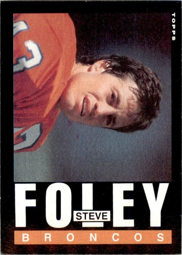 1985 TOPPS! STEVE FOLEY* DENVER BRONCOS #239 | eBay