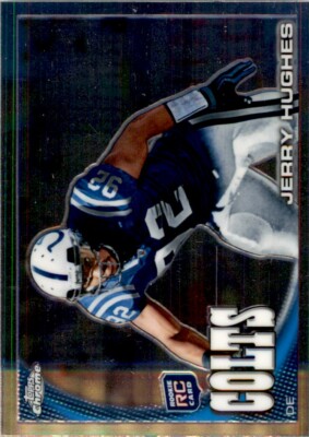 2010 TOPPS CHROME JERRY HUGHES INDIANAPOLIS COLTS #C82 | eBay