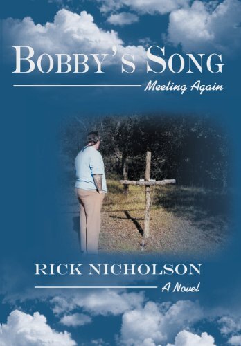 Bobby's Song: Meeting Again by Nicholson New 9781475966329 Fast Free ...