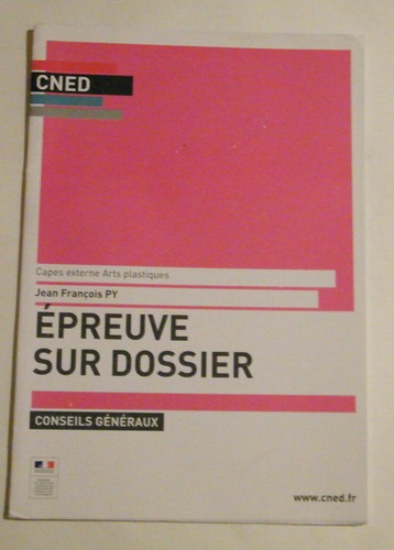 Epreuve sur dossier - Jean François Py - Capes externes Arts plastiques ...