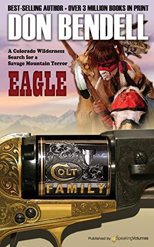 Eagle (Colt Family) by Bendell, Don Paperback / softback Book The Fast ...