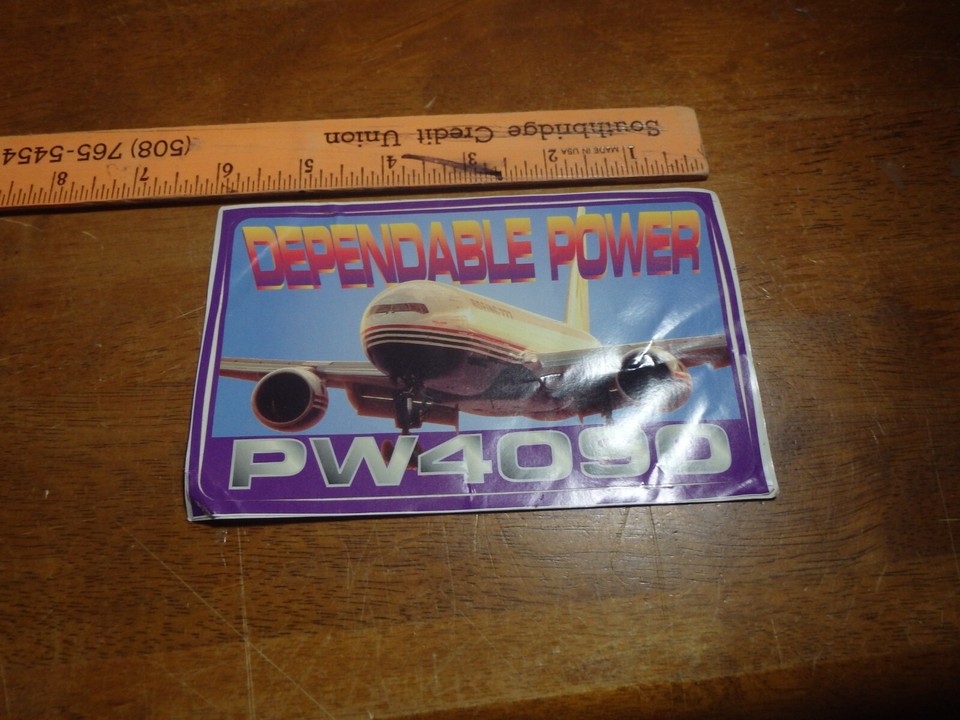 PASSENGER JET ENGINE AIRLINER DEPENDABLE POWER PW 4090 STICKER BX PC 60 ...