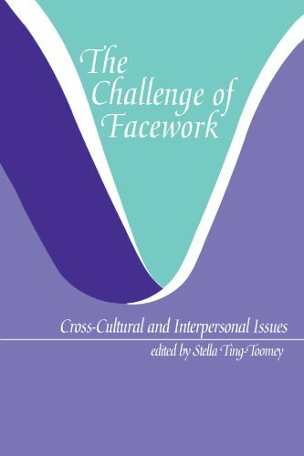 The Challenge of Facework: Cross-Cultural and I, Stella-Ting-Toomey.+ 9780791416341| eBay