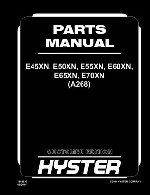Hyster E45XN, E50XN, E55XN, E60XN,E65XN,E70XN A268 Forklift Parts ...