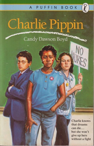 Charlie Pippin by Candy Dawson Boyd (Paperback: Juvenile Fiction, Ages ...