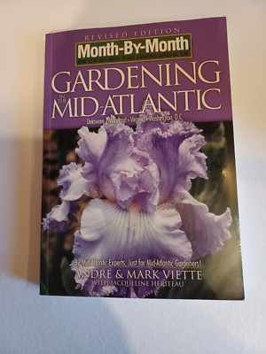 Gardening in the Mid-Atlantic Month by Month Guide by Andre & Mark ...