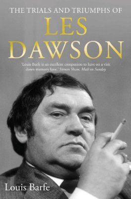 The Trials and Triumphs of Les Dawson By Louis Barfe. 9781848872 | eBay