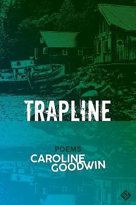 Trapline by Caroline Goodwin (Paperback, 2021) for sale online | eBay