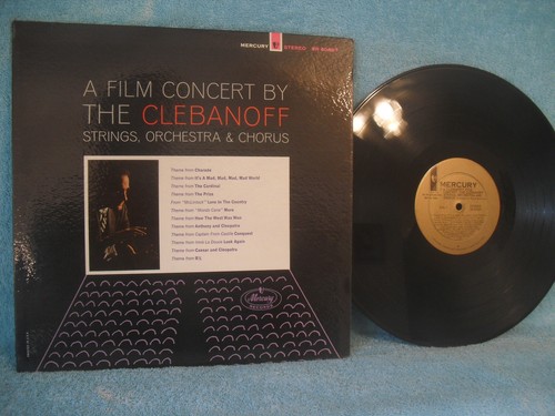 A Clebanoff Film Concert By the Clebanoff Strings, Orchestra, & Chorus ...