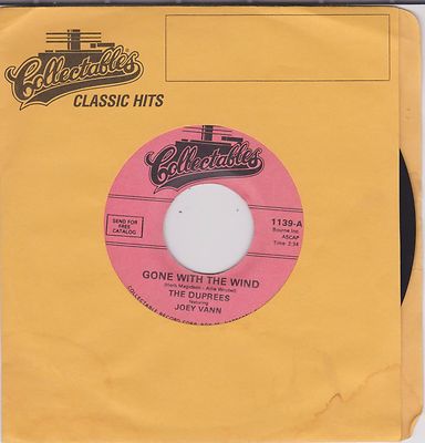 THE DUPREES feat JOEY VANN {Doo Wop} Gone With The Wind / Let's Make ...