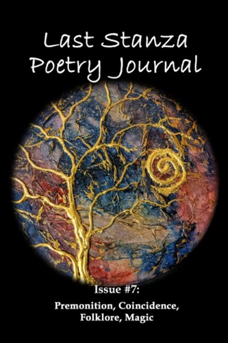 Kalahar, Jenny Last Stanza Poetry Journal, Issue #7: Premonition, Coin ...