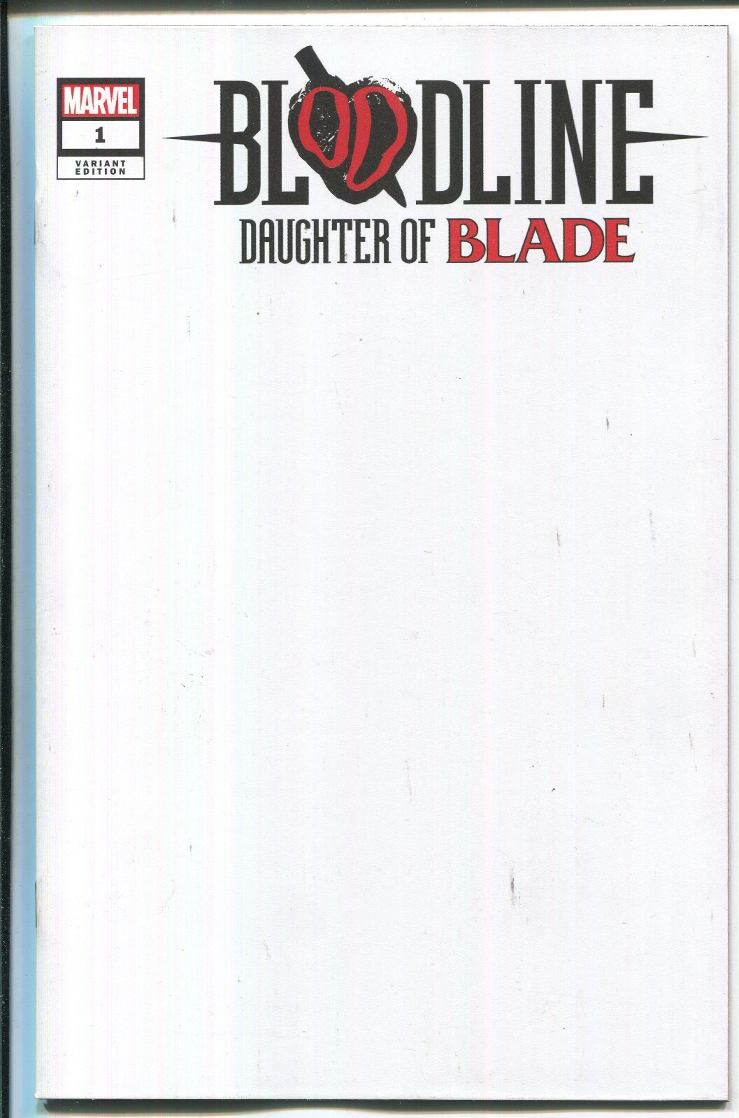 BLOODLINE: DAUGHTER OF BLADE #1 - WHITE BLANK VARIANT COVER - MARVEL ...
