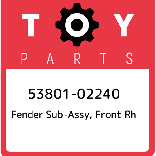 53801-02240 Toyota Fender sub-assy, front rh 5380102240, New Genuine ...