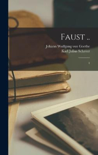 Faust ..: 1 [German] by Karl Julius Schröer [Hardback] | eBay.de