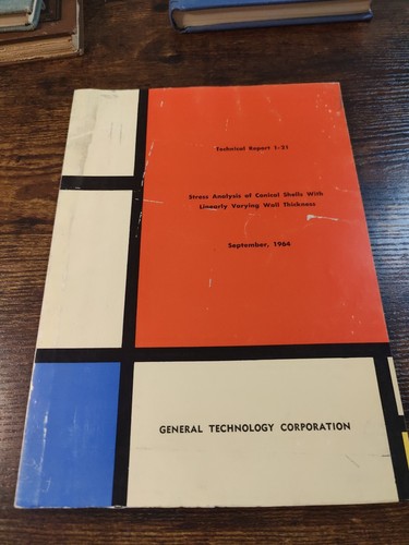 1964 General Technology Corporation Report: Stress Analysis Of Conical ...
