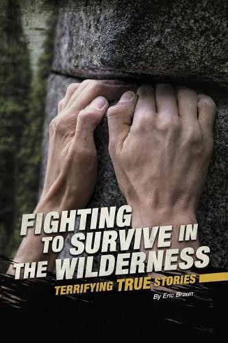 Erica Braun Fighting to Survive in the Wilderness (Gebundene Ausgabe ...