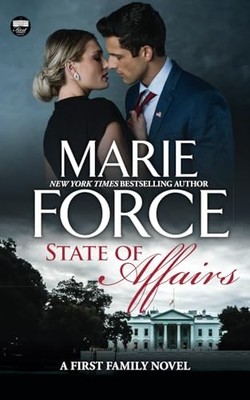 State of Affairs (First Family Series) by Force, Marie Paperback ...