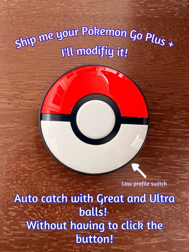 Ship Me Your Pokémon GO Plus +: Auto-Throw Great & Ultra Balls Mod ...