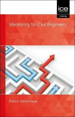 Patrick Waterhouse Mentoring for Civil Engineers (Tascabile) | eBay