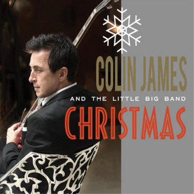 Colin James Colin James and the Little Big Band Christmas (CD) Album ...