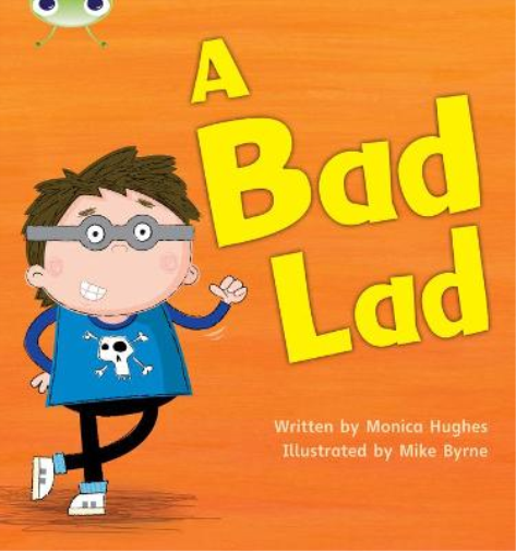 Bug Club Phonics Bug Set 05 A Bad Lad, Hughes, Monica, Used; Good Book ...