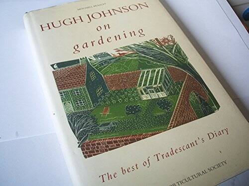 Hugh Johnson on Gardening - Hardcover By Hugh Johnson - GOOD | eBay