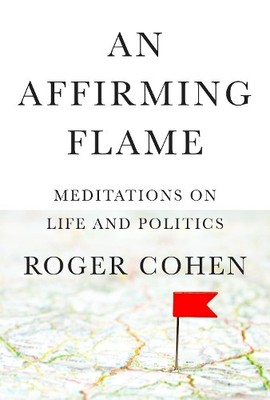 Roger Cohen Affirming Flame, An (Copertina rigida) | eBay