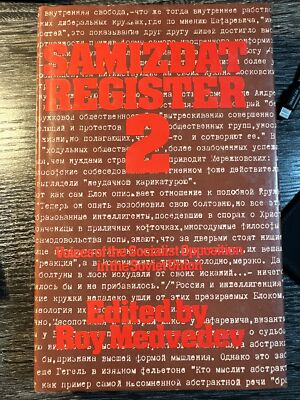 Samizdat Register 2 Voices of the Socialist Opposition in the Soviet ...