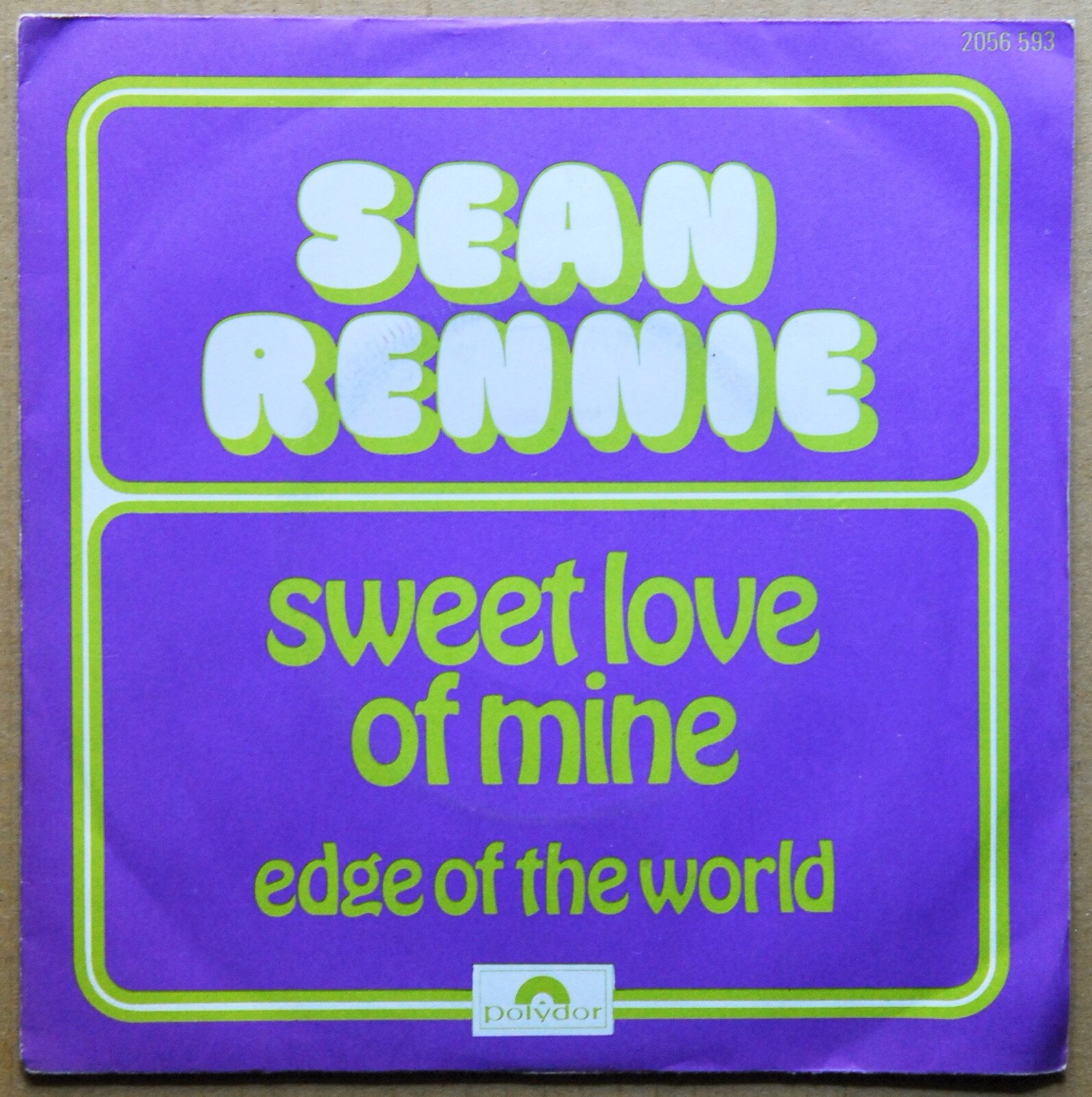 SINGLE 45 T - SEAN RENNIE - SWEET LOVE OF MINE/EDGE OF THE WORLD ...