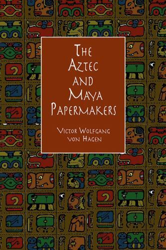 The Aztec and Maya Papermakers [Lettering, Calligraphy, Typography ...