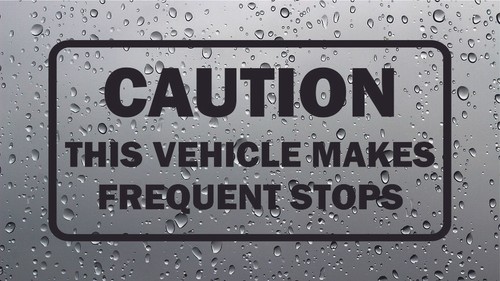 Caution This Vehicle Makes Frequent Stops Sticker Decal Van Car Bus ...